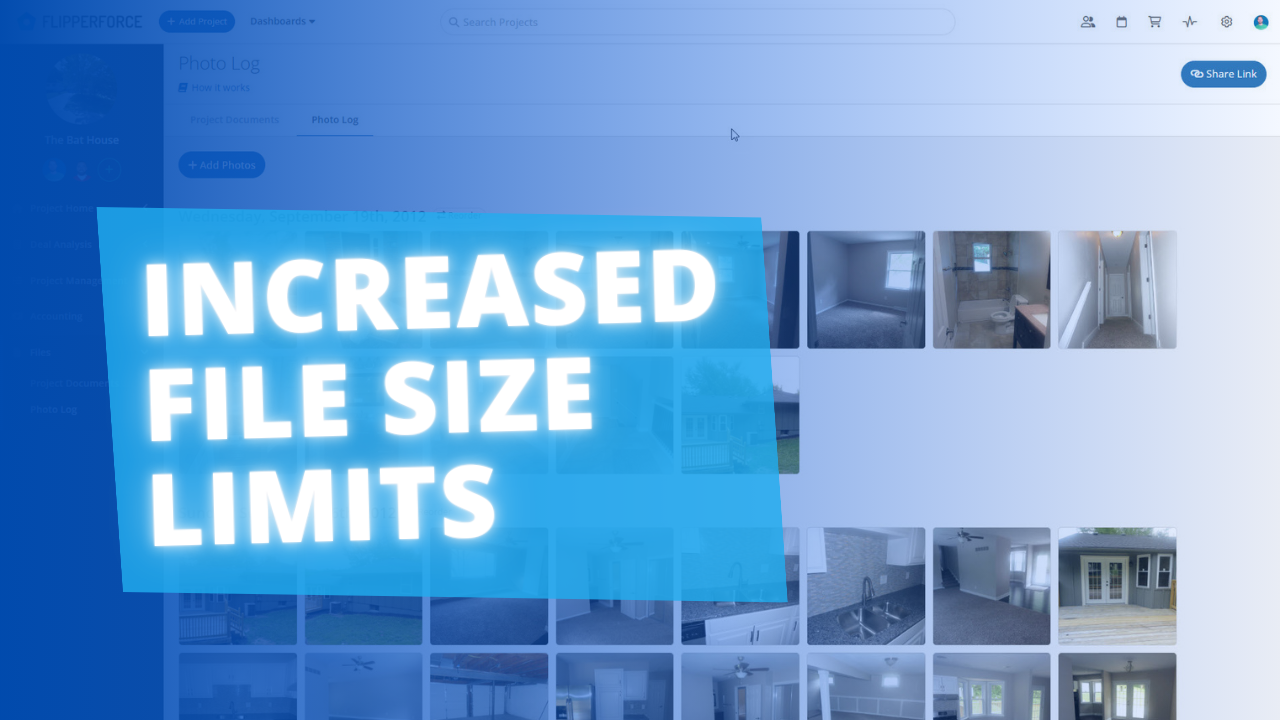 Increased File & Photo Upload Limits | House Flipping Blog